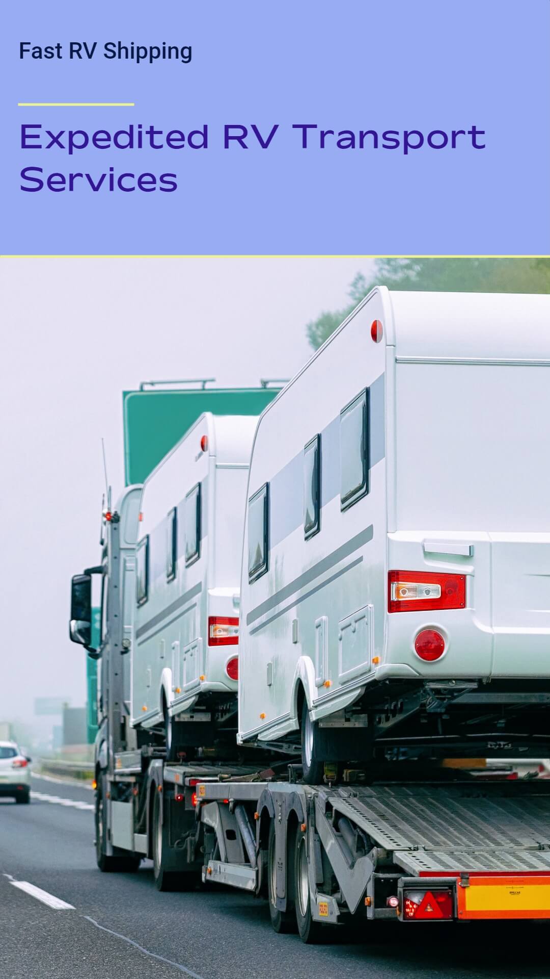Expedited RV Transport Services | Fast, Reliable Moving Solutions